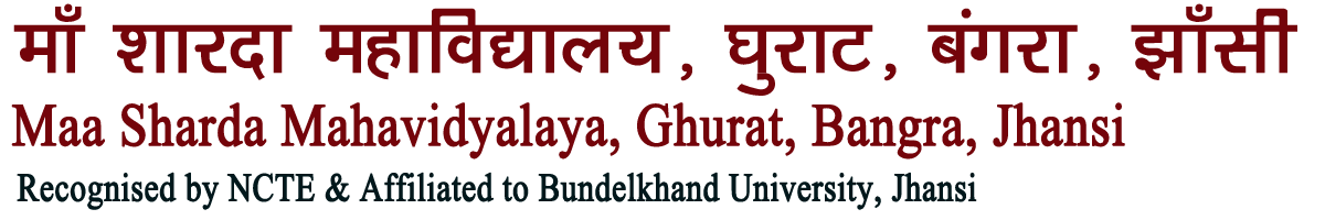 About Us, Maa Sharda Mahavidyalaya, Ghurat, Bangra, Jhansi